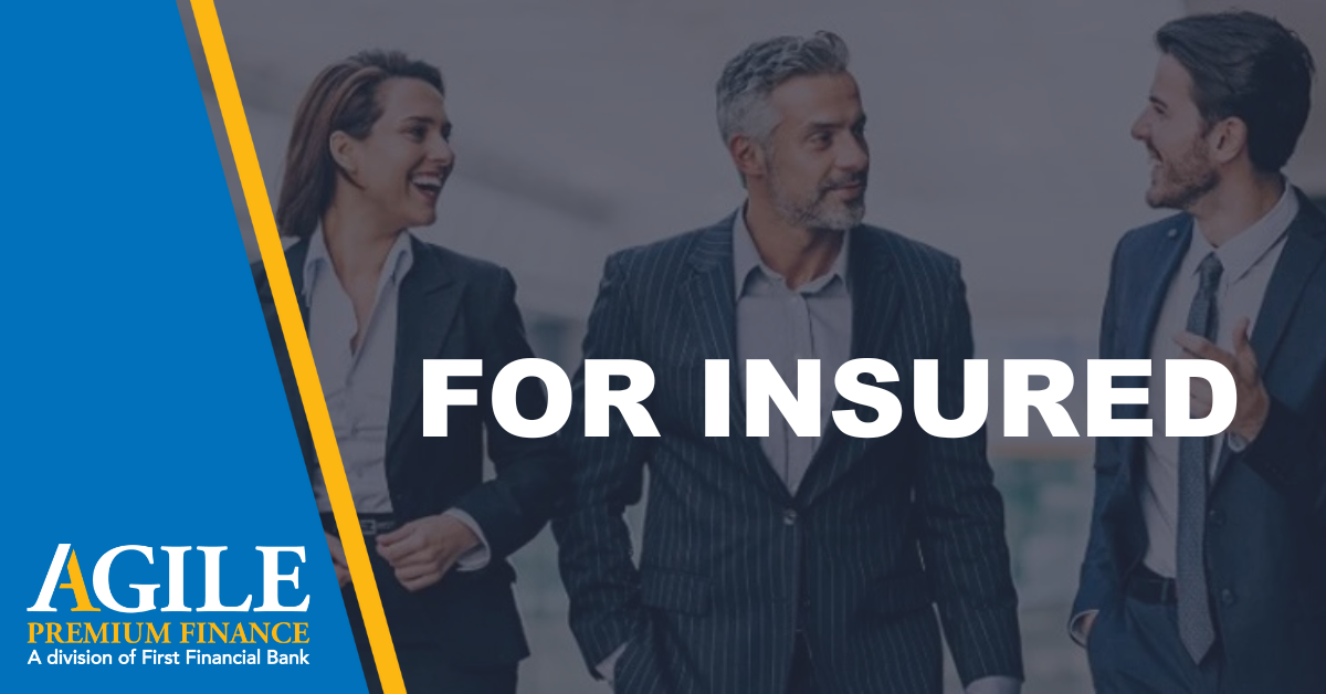 For Insured | Agile Premium Finance